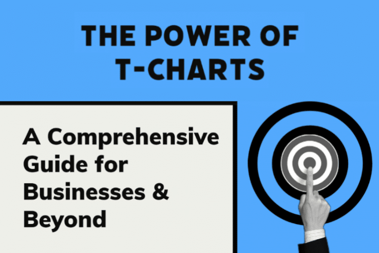 The power of the T Charts - Comprehensive Guide